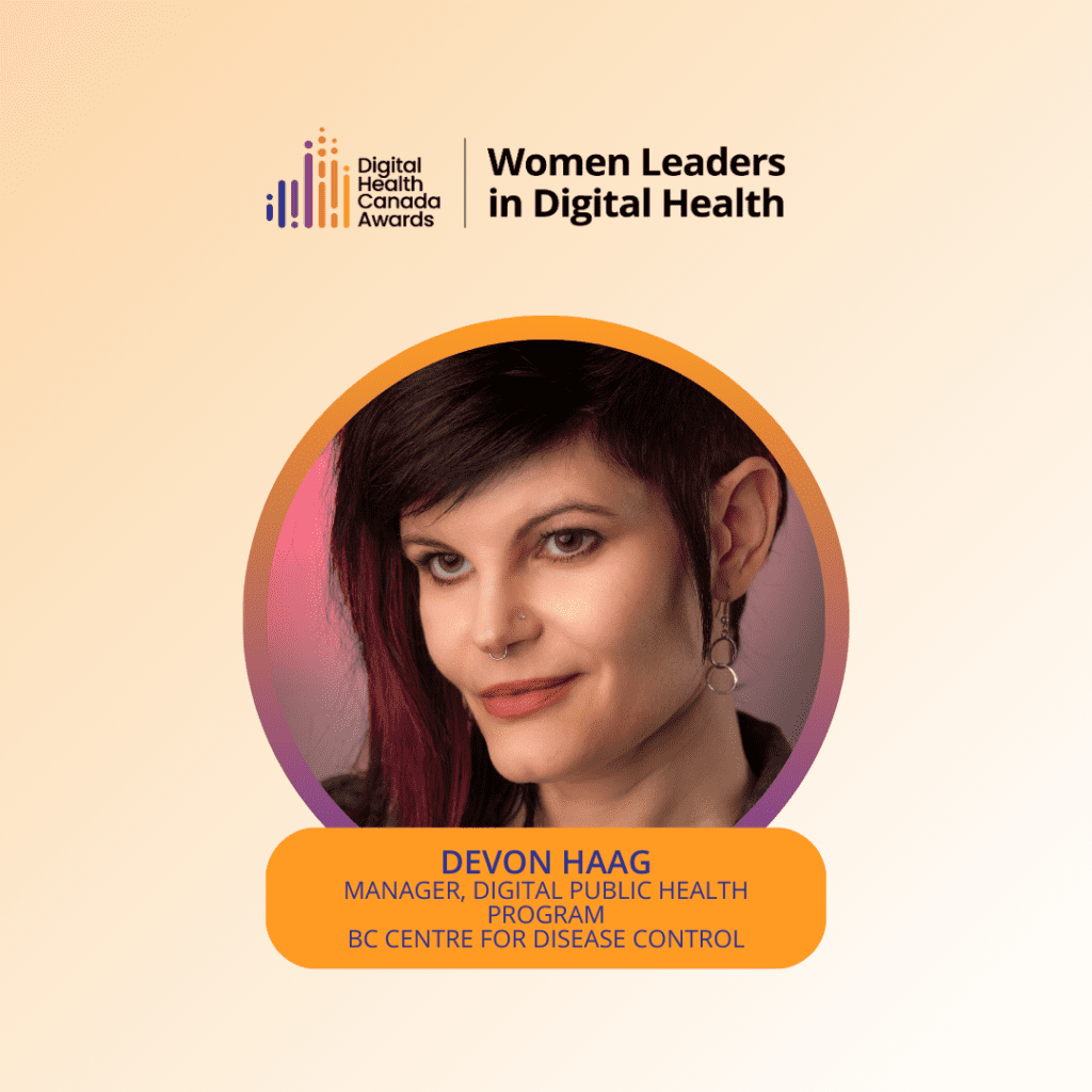 2023 Women Leaders in Digital Health: Devon Haag - Digital Health Canada